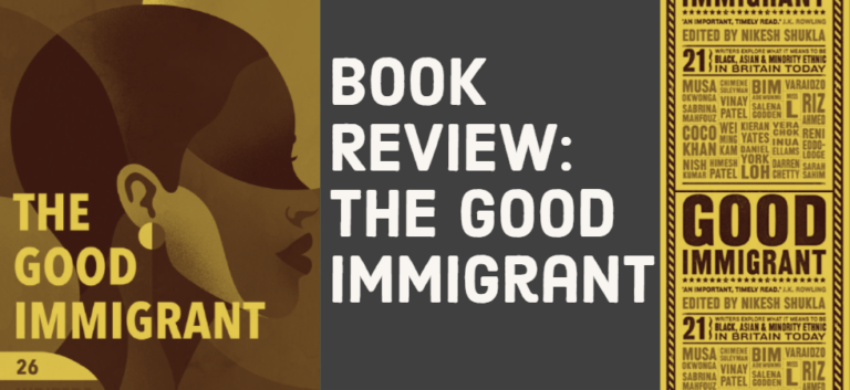 Book Review: The Good Immigrant * North East Anarchist Group